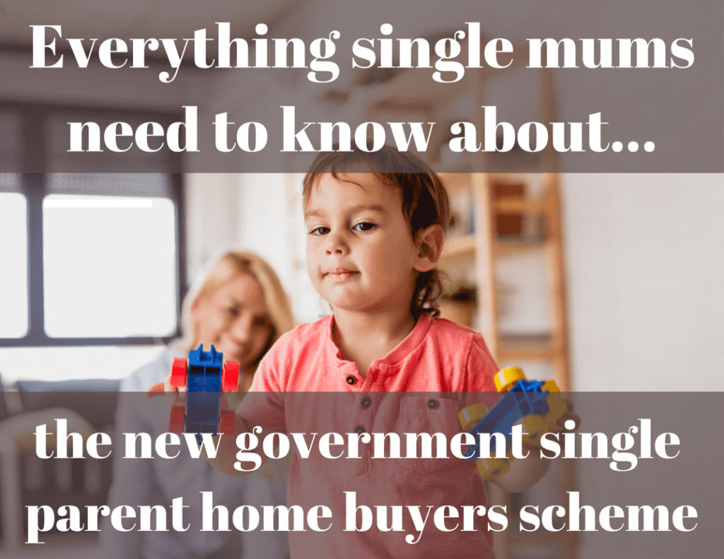 The new Single Parent Family Home Guarantee – everything single mums ...